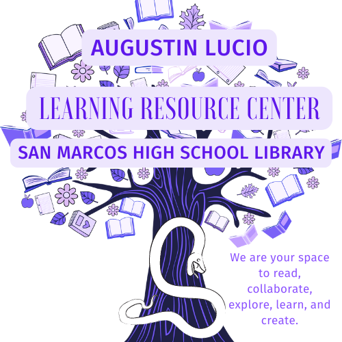 Augustin Lucio Learning Resource Center / Your Learning Resource Center